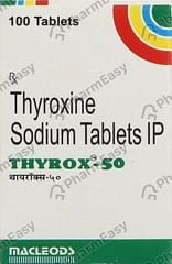 Thyrox 50 MCG Tablet (100): Uses, Side Effects, Price & Dosage | PharmEasy