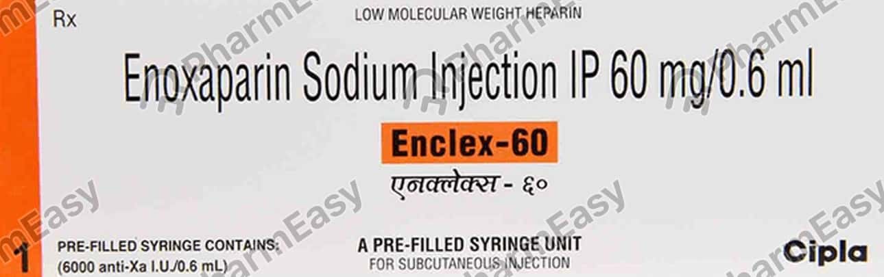 Enclex 60 MG Injection (0.6): Uses, Side Effects, Price & Dosage ...