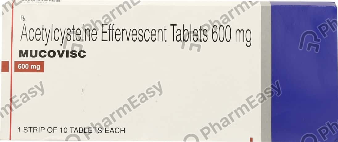 Mucovisc 600 MG Tablet (10): Uses, Side Effects, Price & Dosage | PharmEasy