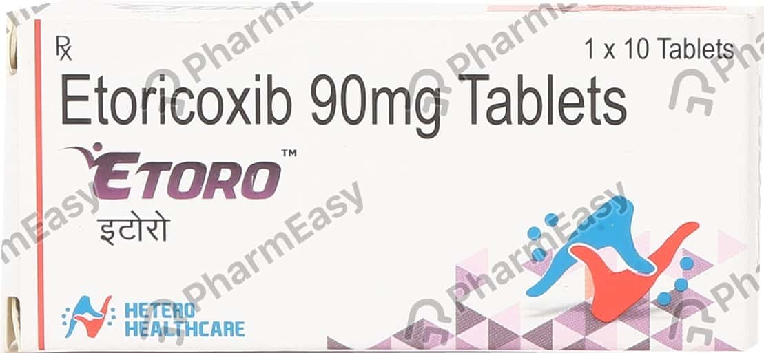Etoro 90 MG Tablet (10): Uses, Side Effects, Price, Dosage ...