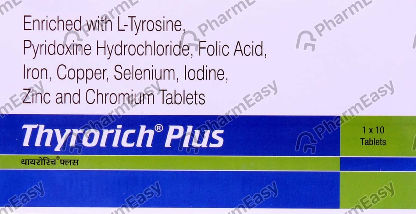Buy Thyrorich Plus Strip Of 10 Tablets Online at Flat 15% OFF | PharmEasy