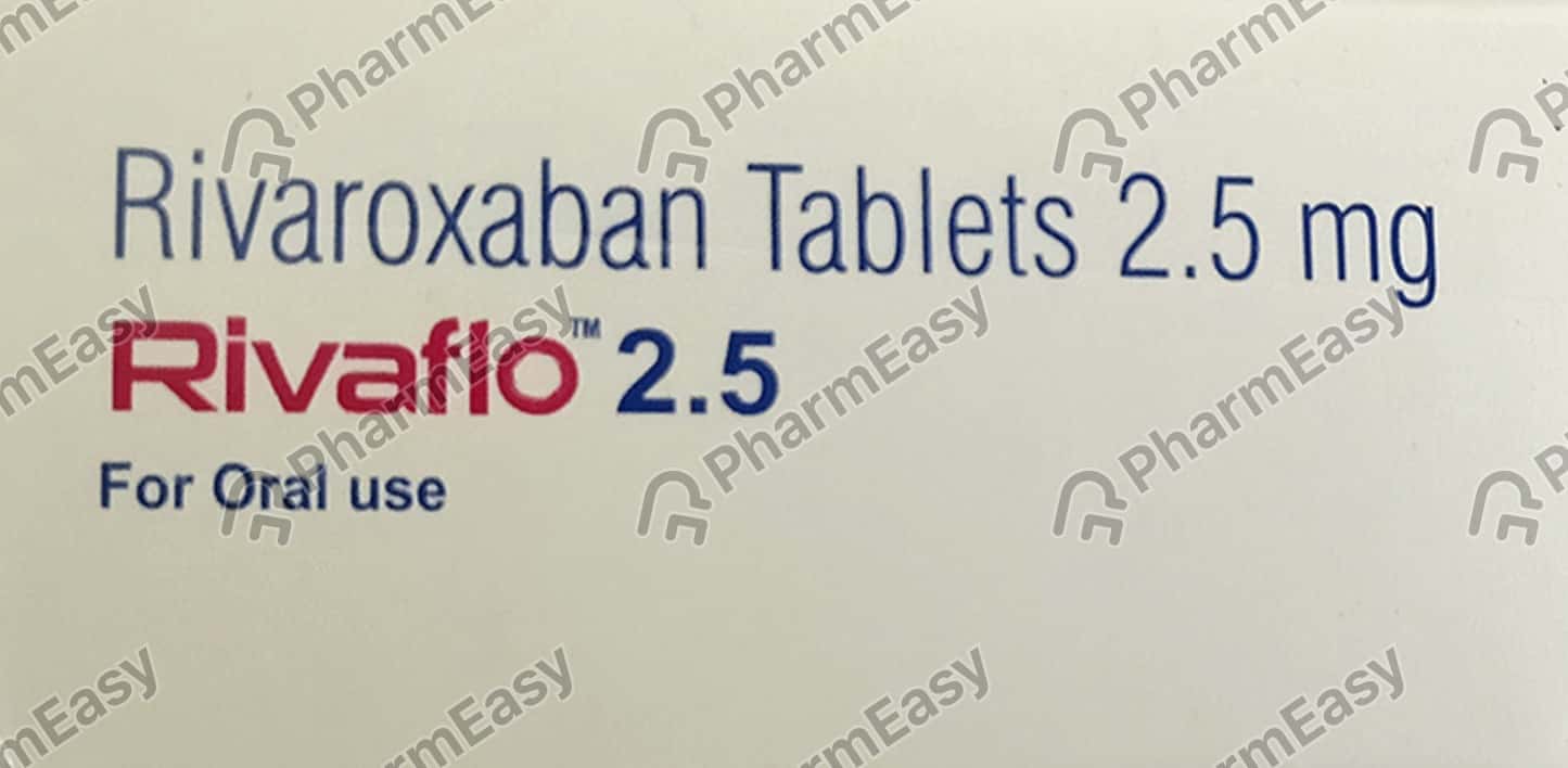Rivaflo 2.5 MG Tablet (10): Uses, Side Effects, Price & Dosage | PharmEasy
