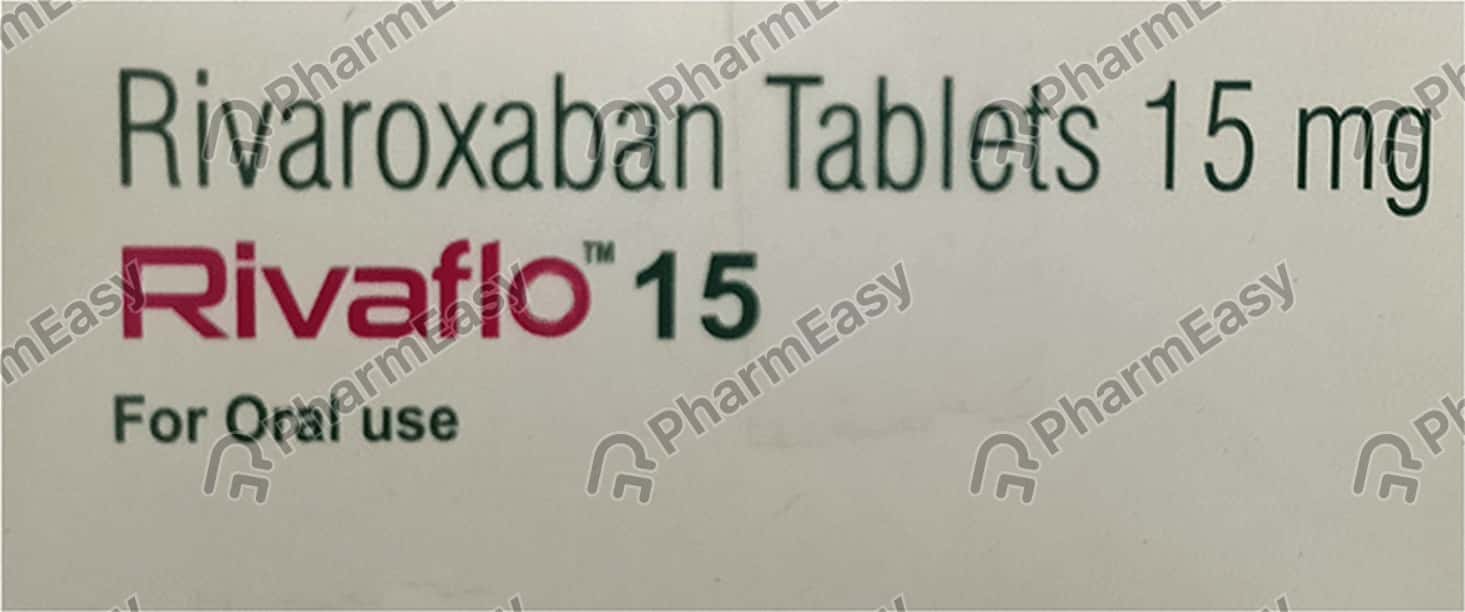 Rivaxa 15 MG Tablet (14): Uses, Side Effects, Price, Dosage ...
