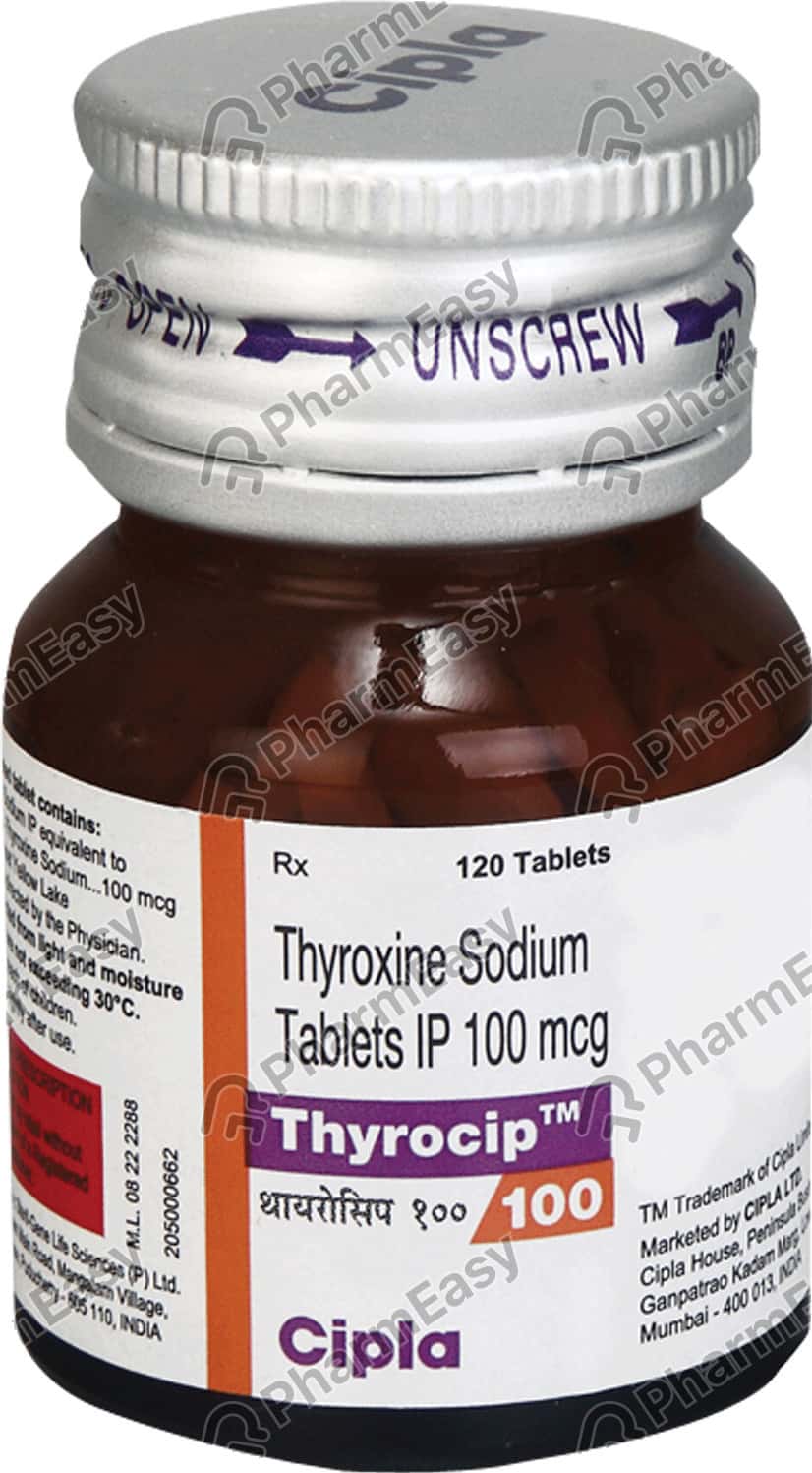 Thyrocip 100 MCG Tablet (120): Uses, Side Effects, Price & Dosage ...
