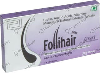 New Follihair Strip Of 15 Tablets: Uses, Side Effects, Price, Dosage ...