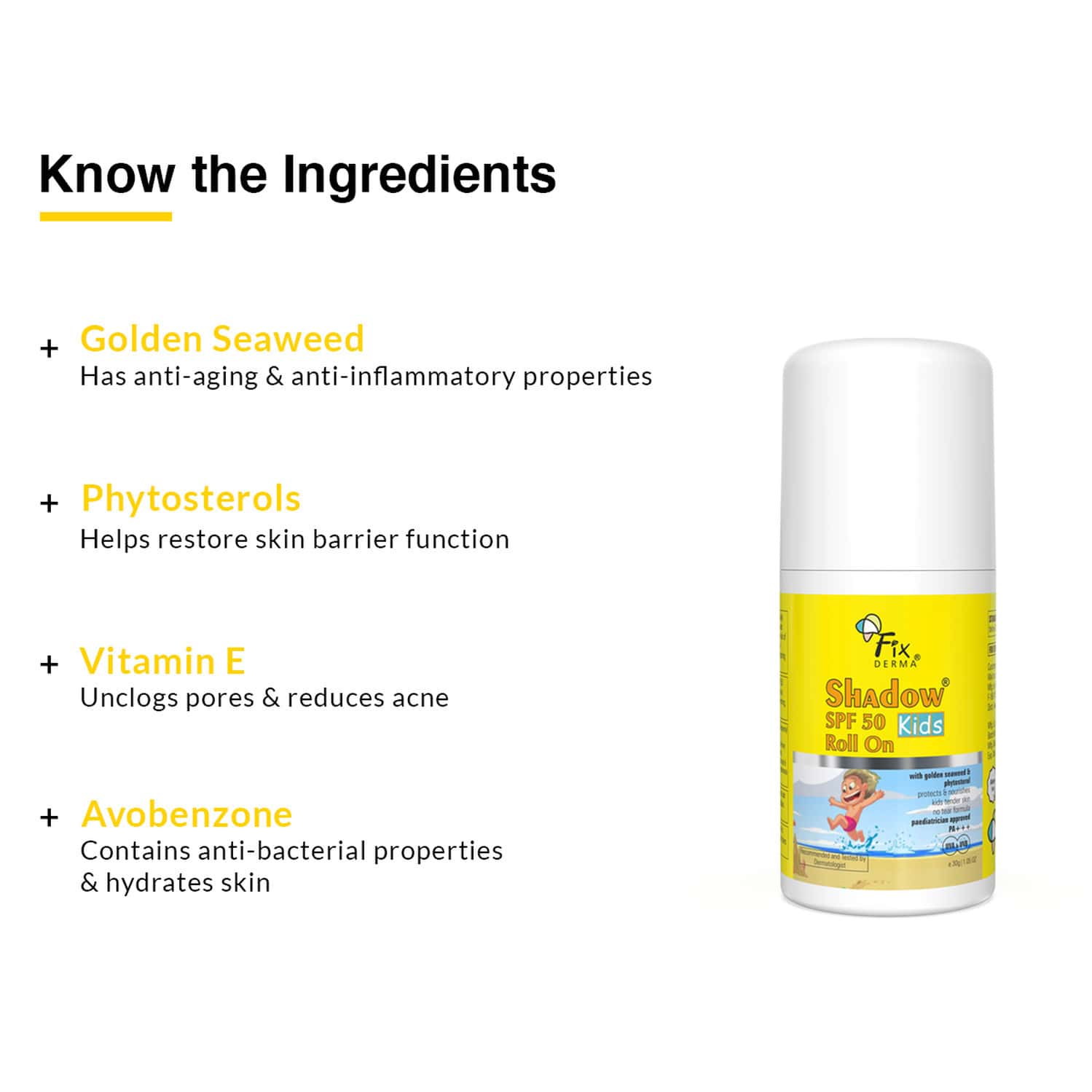 Buy FIXDERMA SHADOW SPF 50 KIDS ROLL ON, SUNSCREEN FOR KIDS - 30GM ...