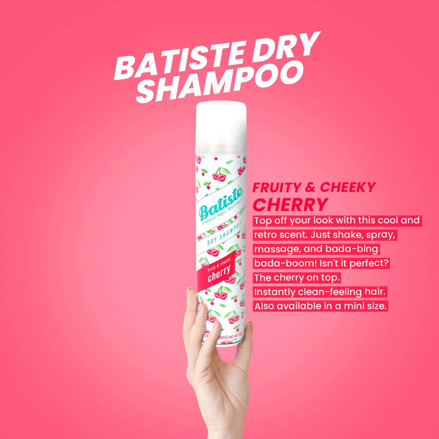 Buy BATISTE INSTANT HAIR REFRESH DRY SHAMPOO - FRUITY & CHEEKY CHERRY ...