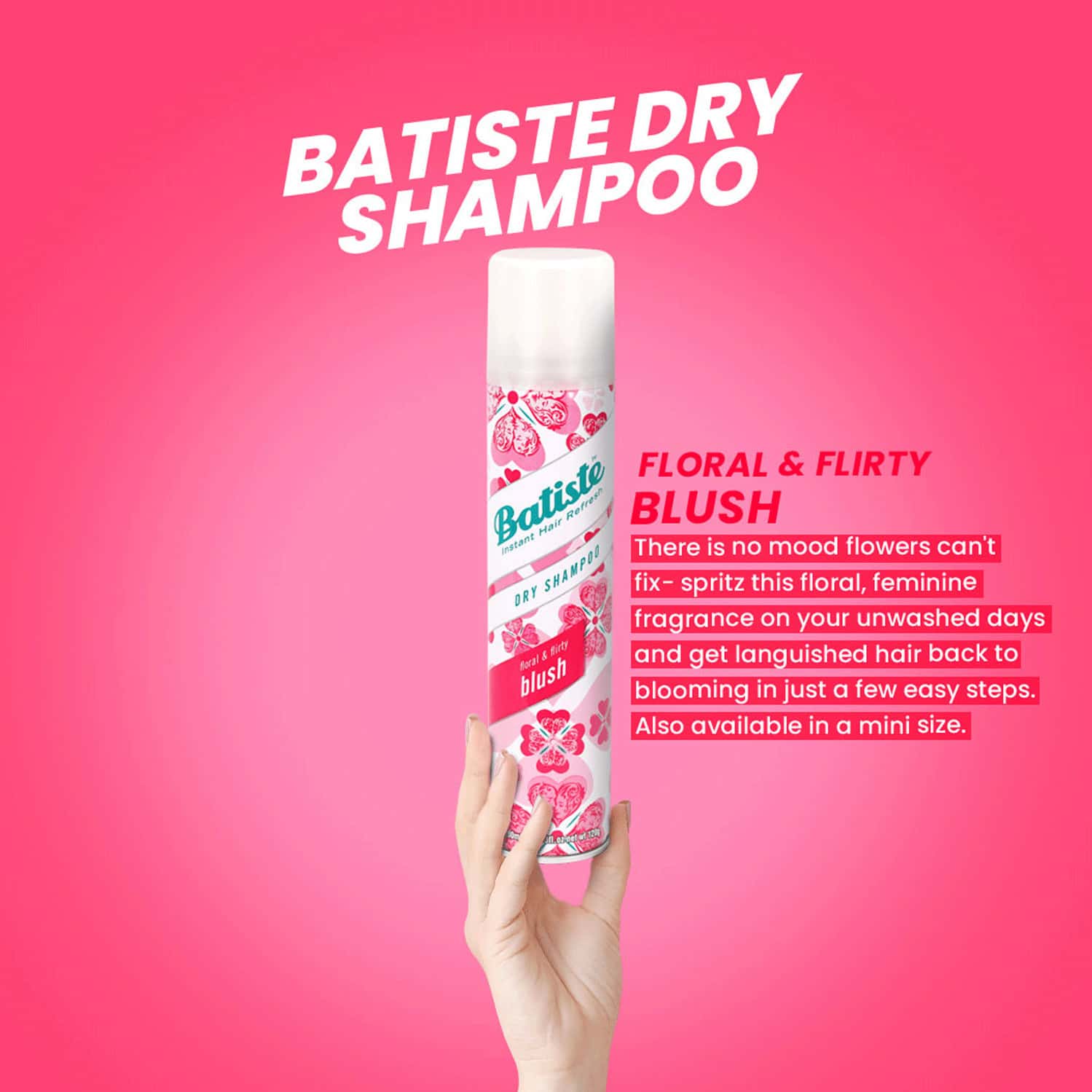 Buy BATISTE INSTANT HAIR REFRESH DRY SHAMPOO - FLORAL & FLIRTY BLUSH ...