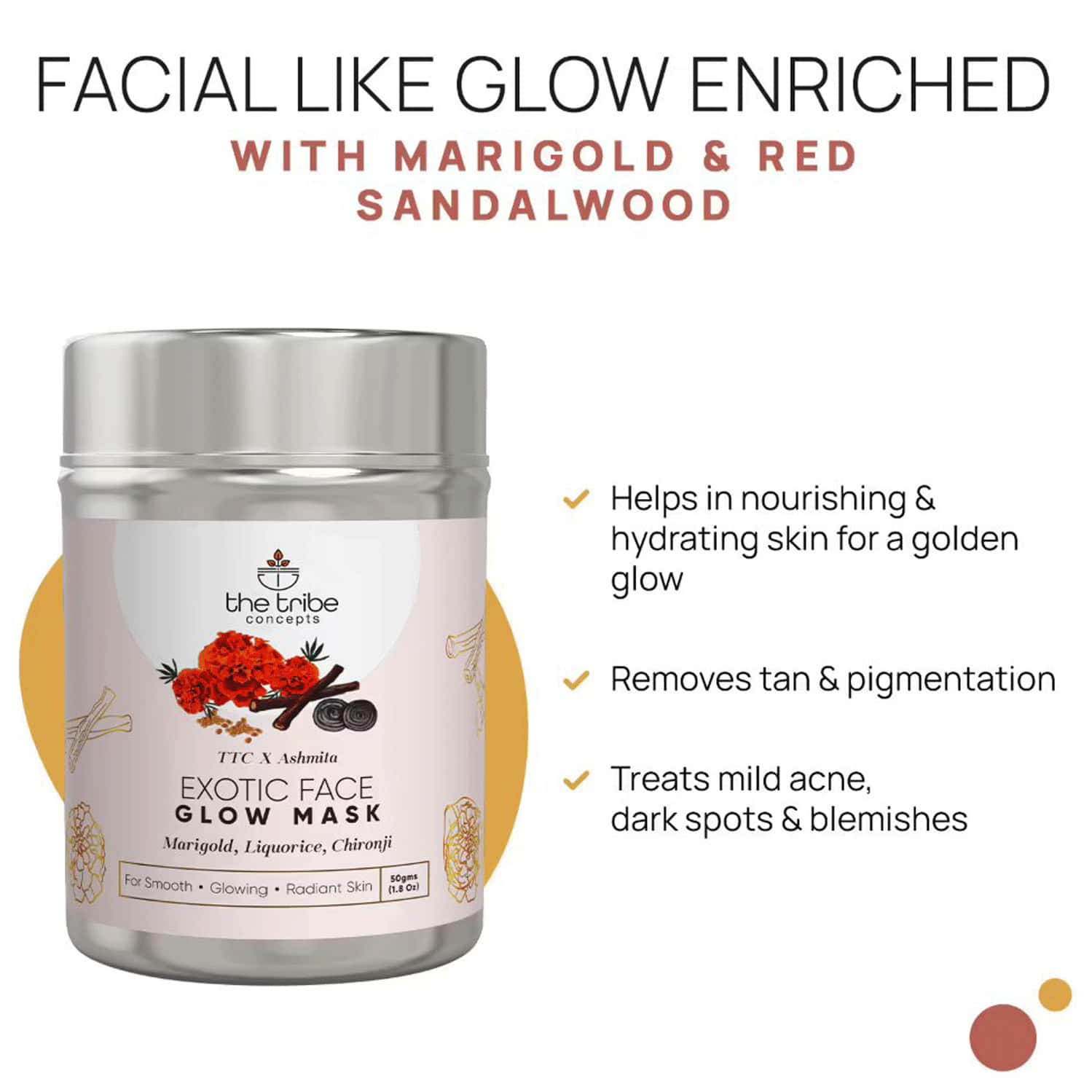 Buy THE TRIBE CONCEPTS EXOTIC FACE GLOW MASK /WITH STEEL TIN 50 GM ...