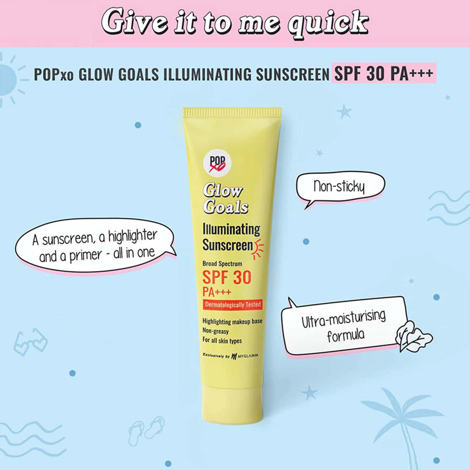 Buy MYGLAMM POPXO GLOW GOALS ILLUMINATING SUNSCREEN SPF 30 Online & Get Upto 60% OFF at PharmEasy