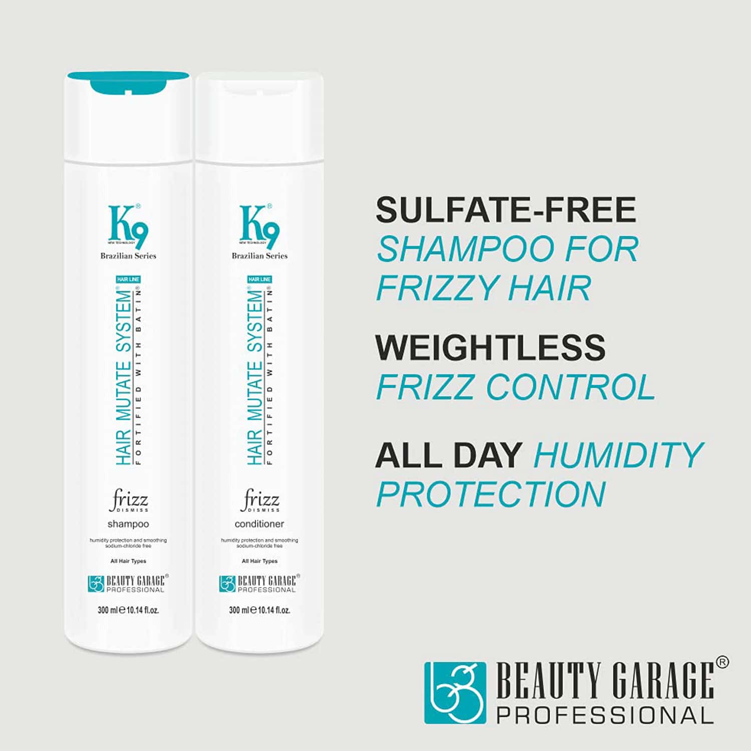 Buy BEAUTY GARAGE K9 FRIZZ DISMISS SHAMPOO & CONDITIONER (300ML + 300ML ...