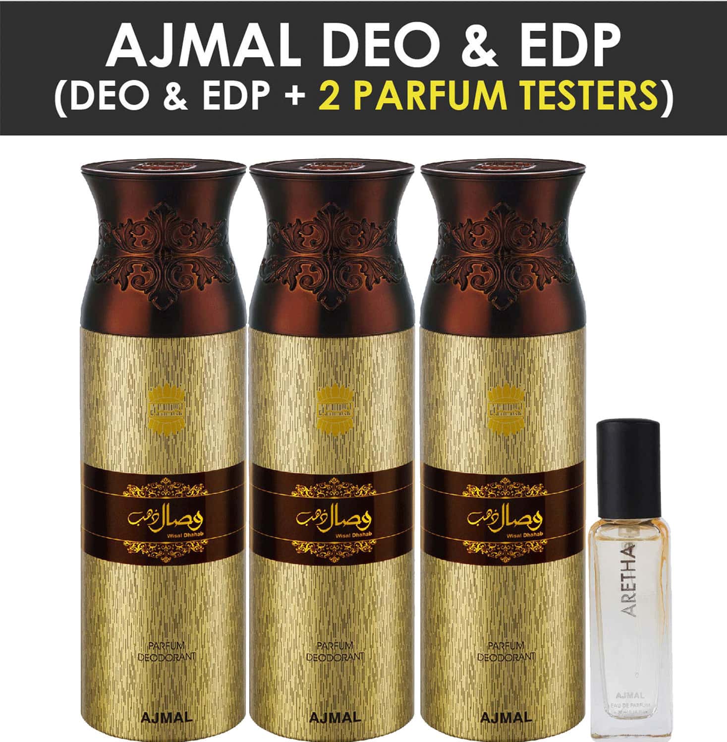 Buy AJMAL 3 WISAL DAHAB DEO 200ML & ARETHA EAU DE PARFUM 20ML PACK OF 4 (TOTAL 620ML) FOR MEN ...